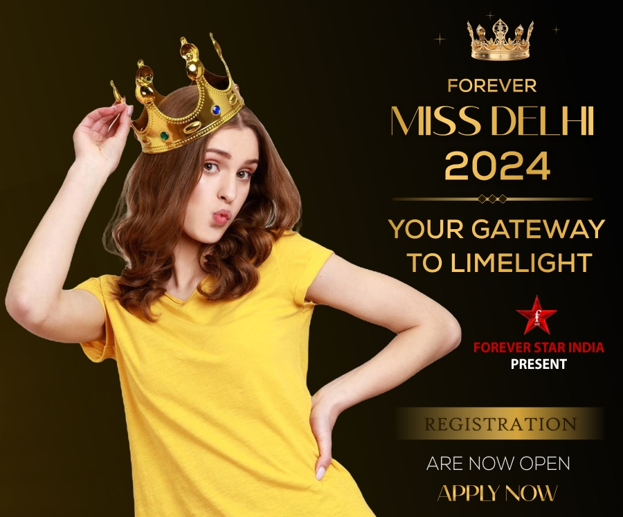 Miss Delhi 2024 | Organized by Forever Star India